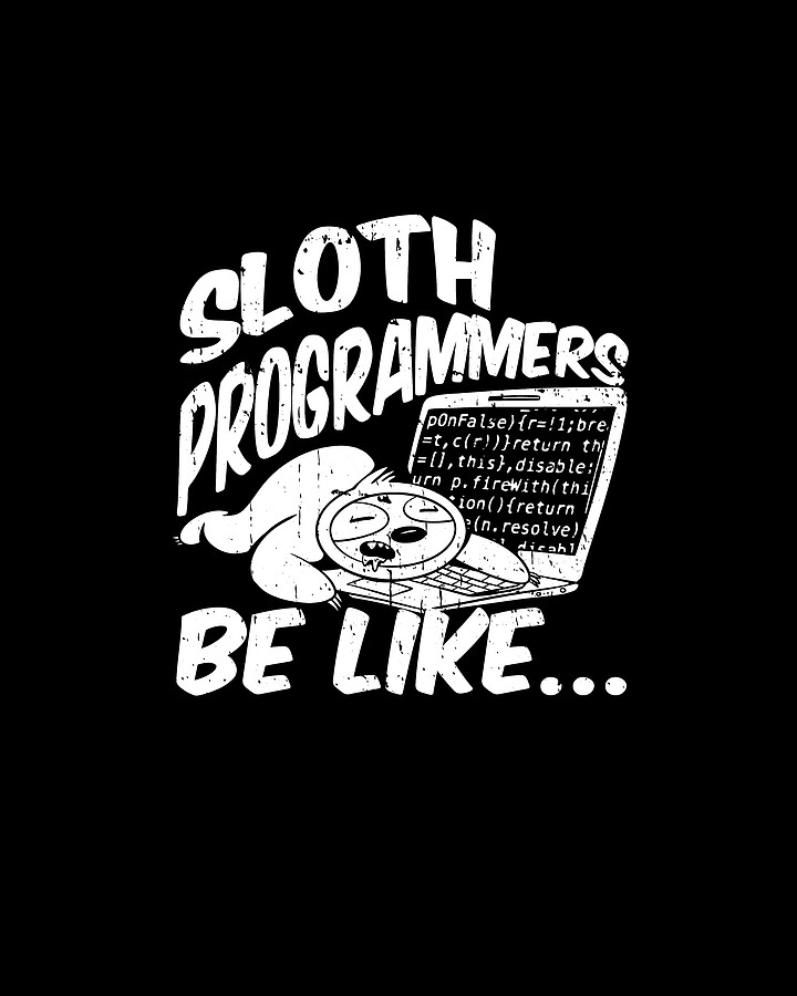 Sloth Programmer Digital Art by Crazy Squirrel - Fine Art America