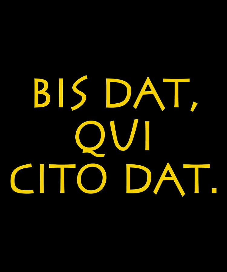 Bis dat qui cito dat Digital Art by Vidddie Publyshd - Pixels