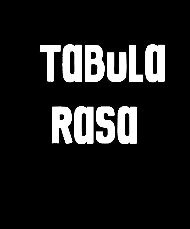 Tabula rasa Digital Art by Vidddie Publyshd - Fine Art America