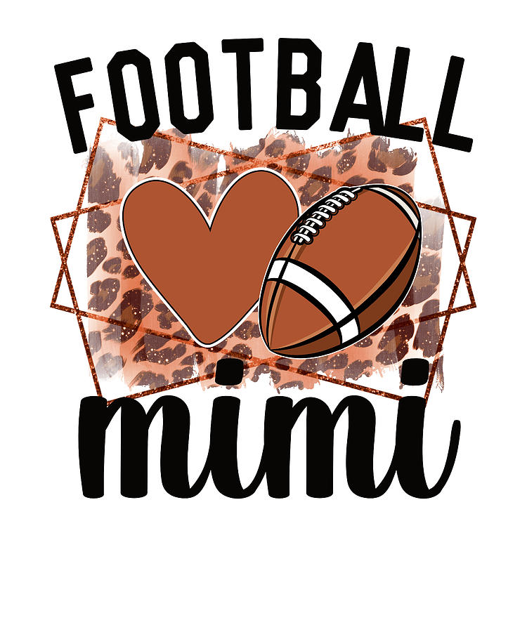 Proud Football Mimi Of A Football Player Grandma Digital Art By Madeby Jsrg Fine Art America