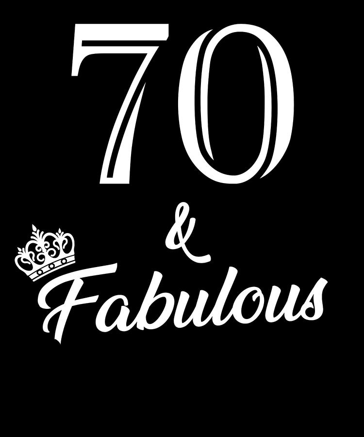 Women 70 Years Old And Fabulous Happy 70th Birthday Product Greeting
