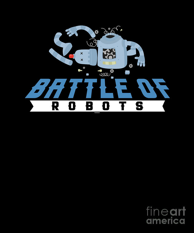 Battle Bot Robot Wars Digital Art By Thomas Larch Fine Art America
