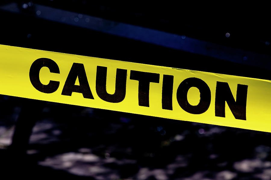 Caution Photograph by Robert Ullmann | Fine Art America