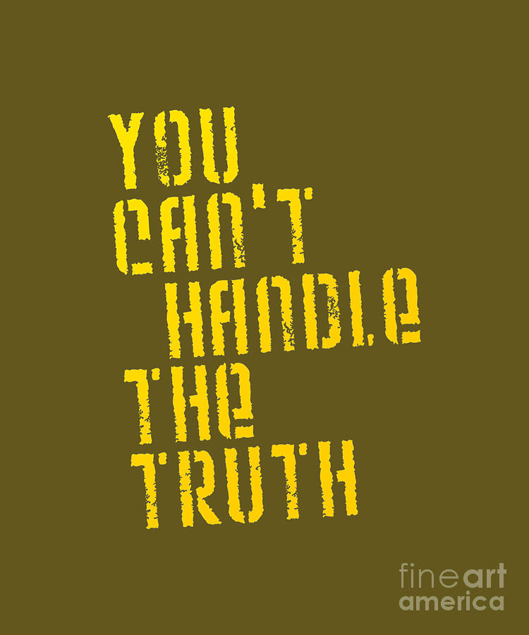 A Few Good Men You Cant Handle The Truth Tapestry Textile By Renee