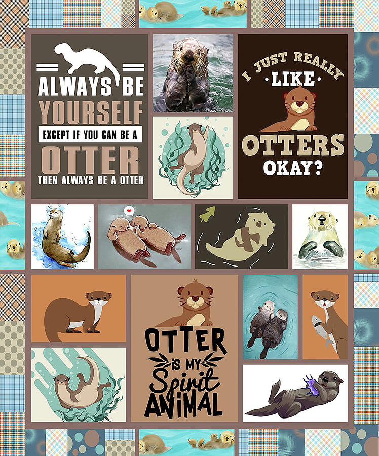 Always Be Yourself Except If You Can Be An Otter Then Always Be An Otter Digital Art by Do Tran ...