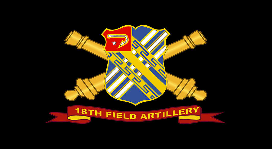 Army - 18th Field Artillery w Br - Ribbon Digital Art by Tom Adkins - Fine Art America