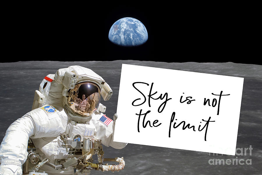Astronaut sign sky is not the limit Photograph by Delphimages Photo ...