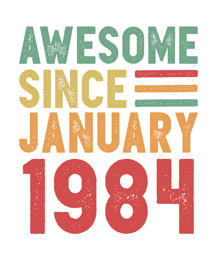 Awesome Since 1984 40th Birthday Vintage Gift Digital Art by Philip ...