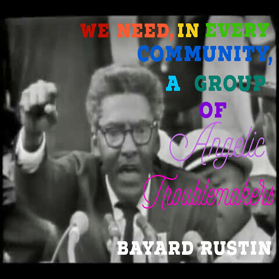 Bayard Rustin Angelic Troublemakers Poster Painting by Suzanne Tara ...