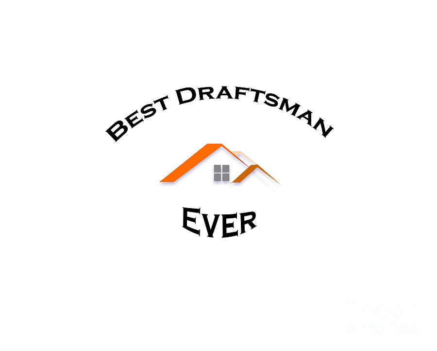 Best Draftsman Ever Digital Art by Elisabeth Lucas - Fine Art America