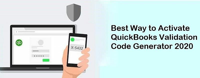 Best Way to Activate QuickBooks Validation Code Generator 2020 ...