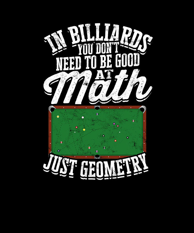 Billiards, you don't need to be good at math, just geometry Digital Art ...