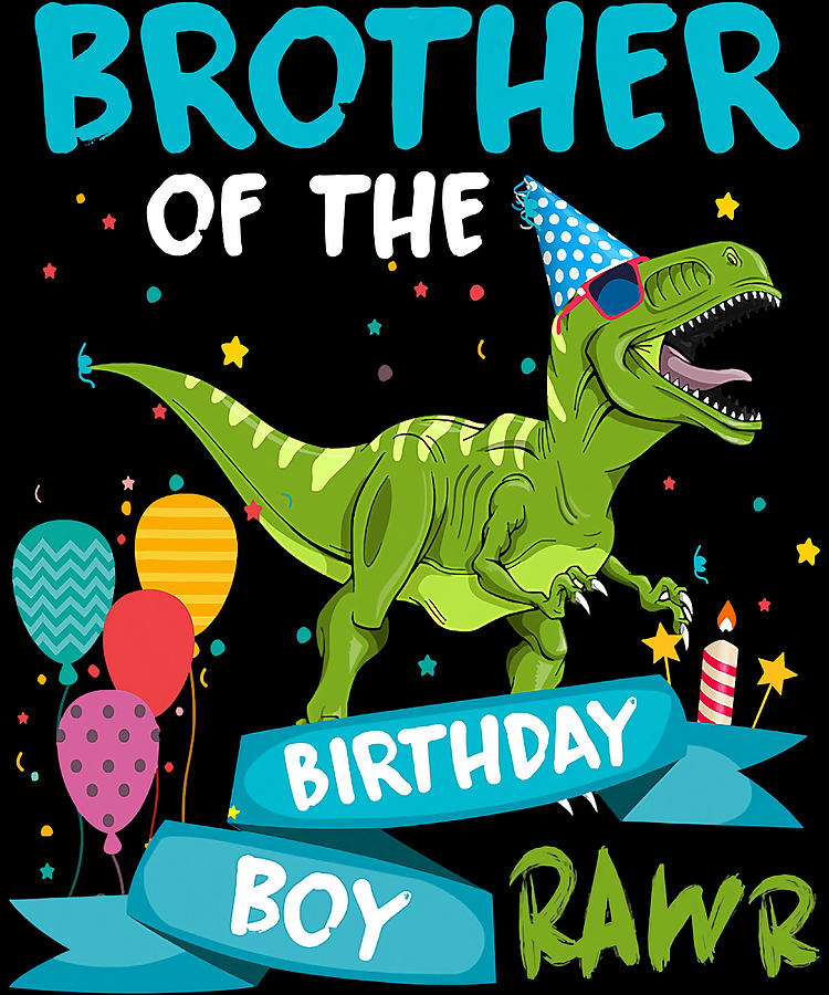 Brother Of The Birthday Boy T Rex Dinosaur Painting by Hall Nick | Pixels