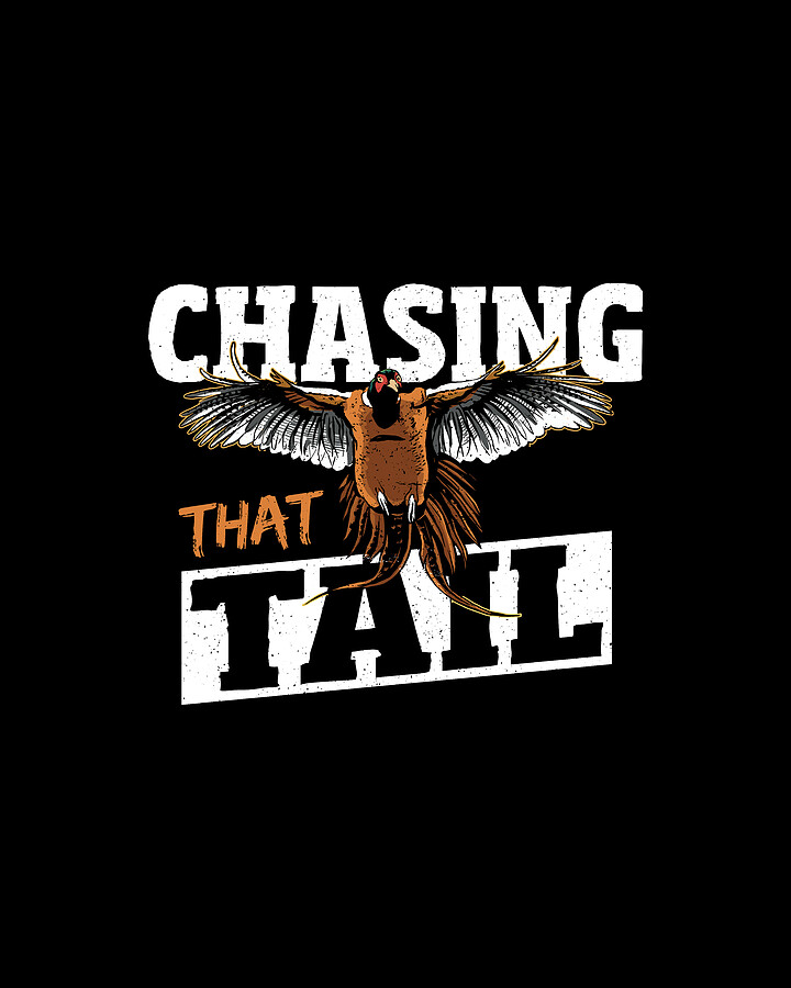 Chasing That Tail Pheasant Hunting Pheasant Hunter Digital Art by ...