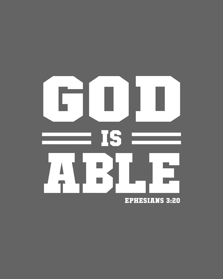 Christian Inspirational Bible Verses God is Able Digital Art by Hannaw ...