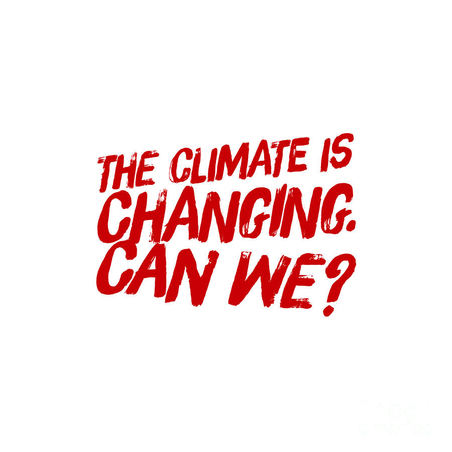 Climate Change Digital Art by Esoterica Art Agency - Fine Art America