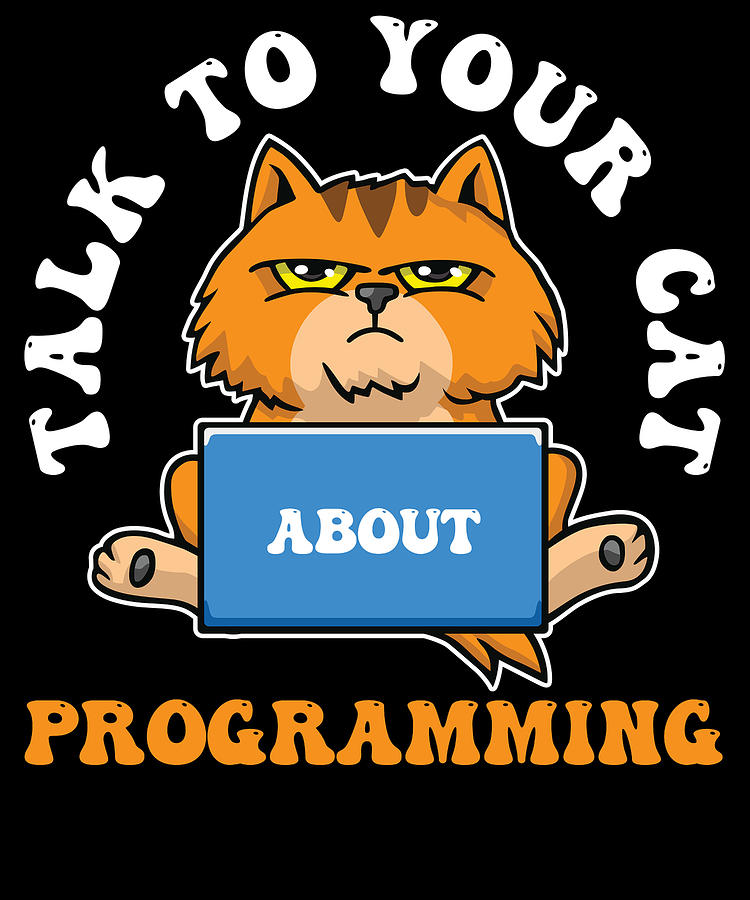Coder Cute Programming Coding Software Cat Programmer Digital Art By Crazy Squirrel Fine Art