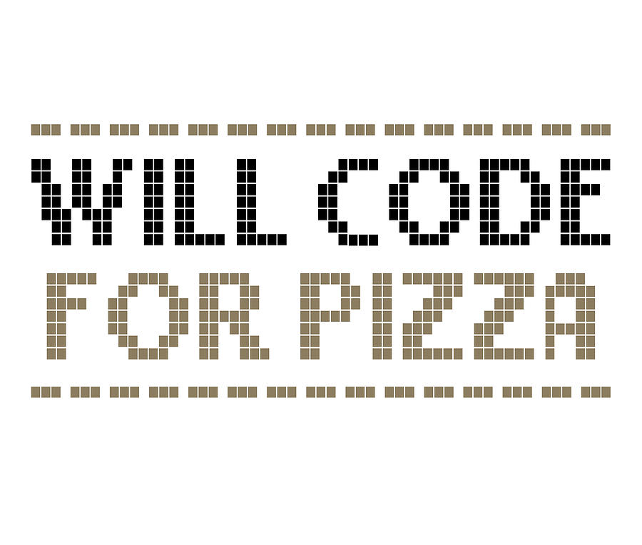 Computer Coding Will Code For Pizza Programmer Coder T Ideas Drawing By Kanig Designs Fine