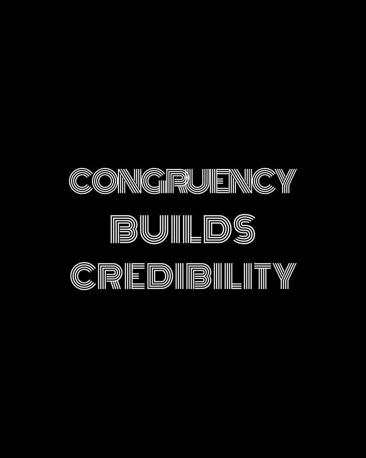 Congruency Builds Credibility Drawing by Bruno - Fine Art America