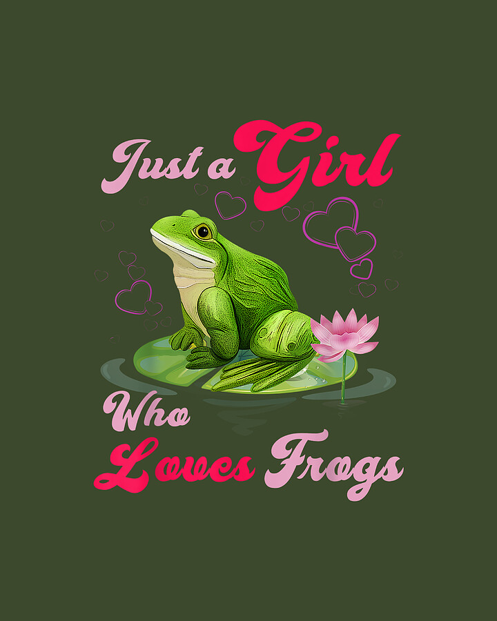 Cute and Funny Just a Girl Who Loves Frogs Women and Moms Digital Art ...