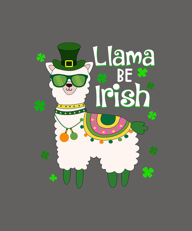 Cute Llama Be Irish St Patricks Day Digital Art by Felix - Pixels