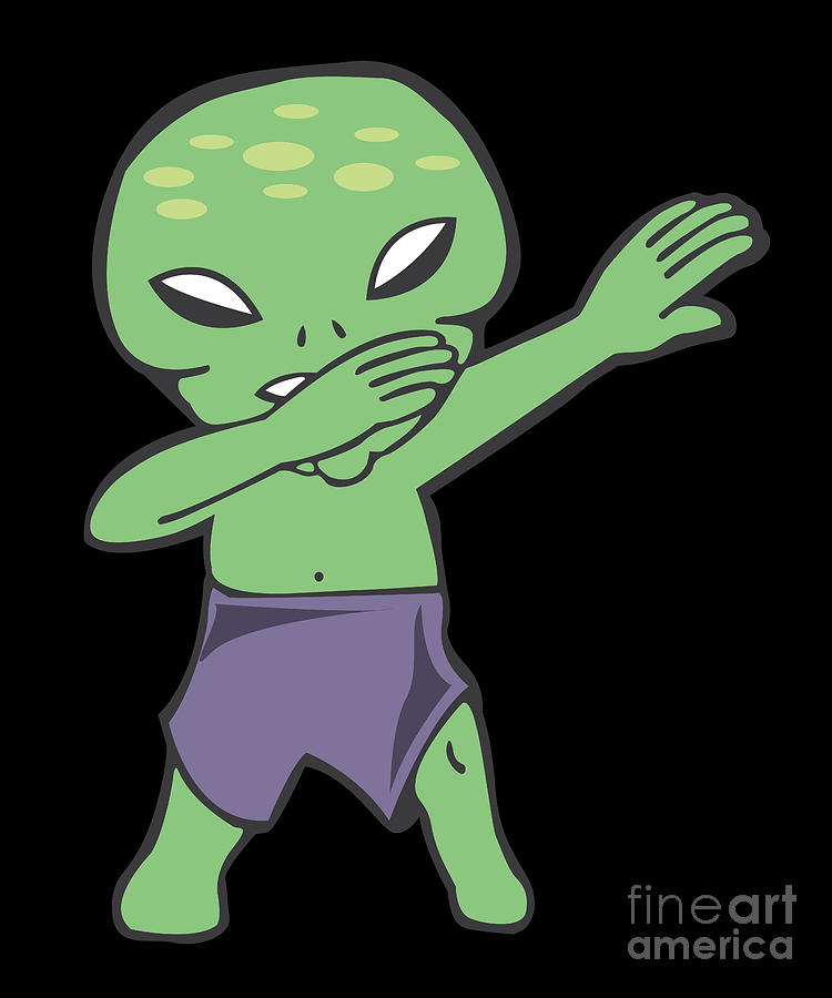 Dabbing dance alien Digital Art by BeMi Store - Fine Art America