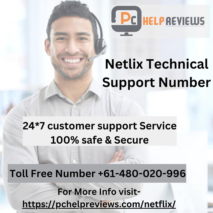 Dial Netflix Technical Support Number Facing a Tech Problem in Netflix ...