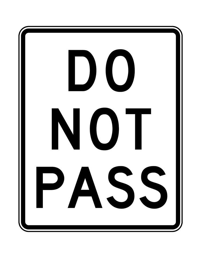 Do Not Pass Road Traffic Sign Digital Art By Tom Hill Fine Art America