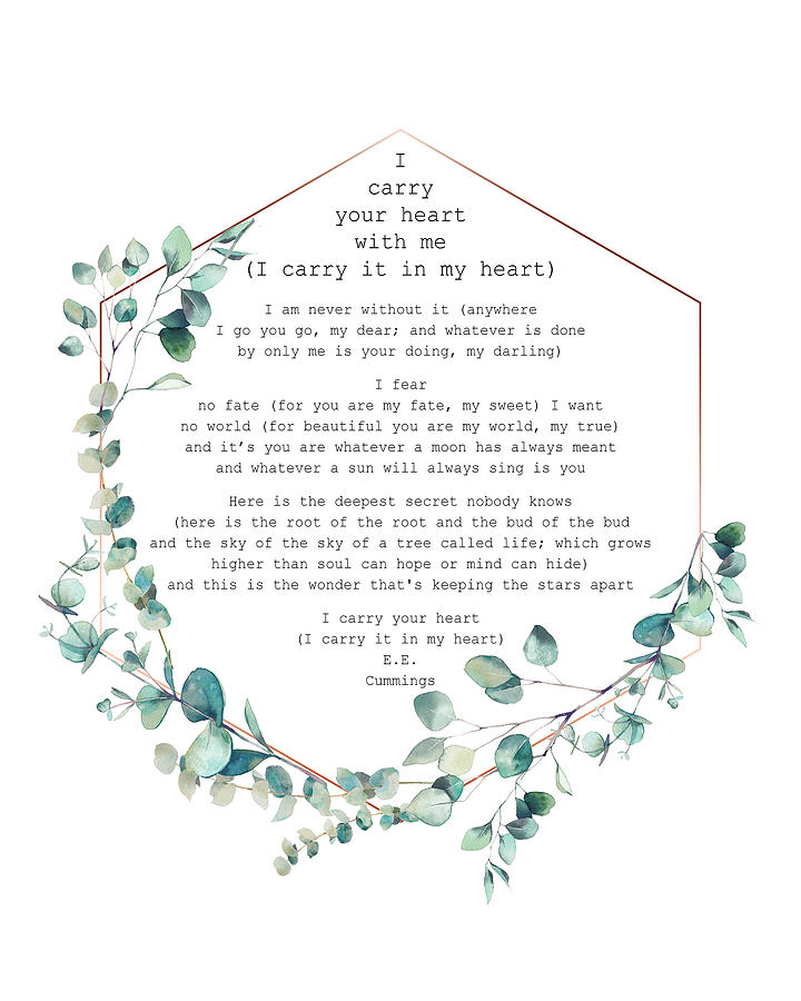 E.E. Cummings Poem I carry your heart I carry it in my heart Digital ...