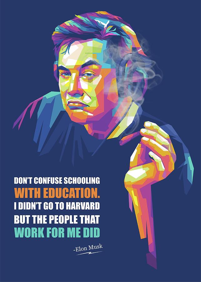Elon Musk Quote In Pop Art Digital Art By Wpap Atist Pixels