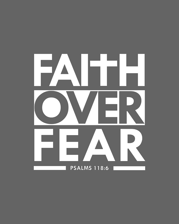 Faith Over Fear Bible Scripture Verse Christian s Digital Art by Lacien ...