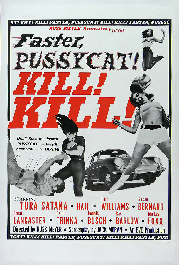 Faster Pussycat Kill Kill Digital Art By Original Movie Poster Fine