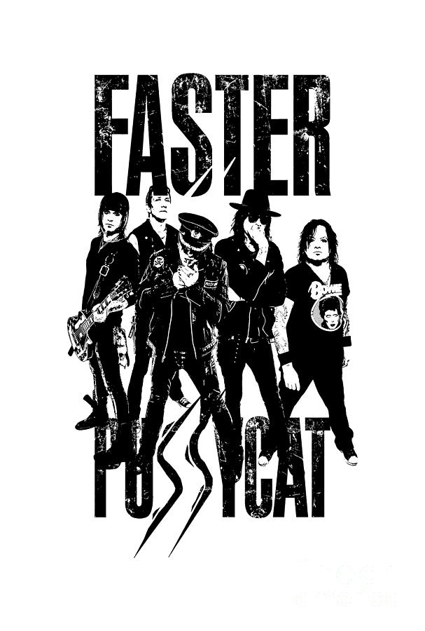 Faster Pussycat Digital Art By Son Mino Fine Art America