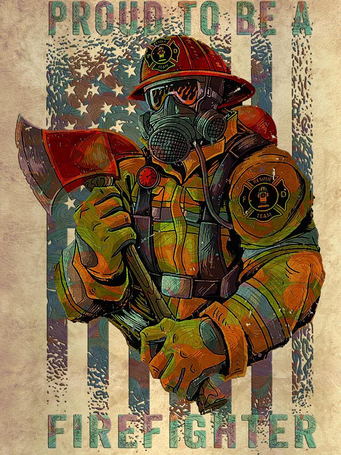 Firefighter Fireman Proud to be a Firefighter Fireman Parent ...
