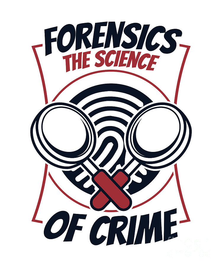 Forensics The Science Of Crime Science Forensic Scientist Digital Art ...