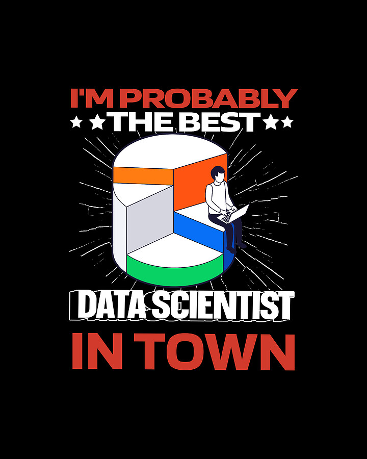 Funny Data Scientist Intelligence - Engineer Data Analyst Digital Art ...