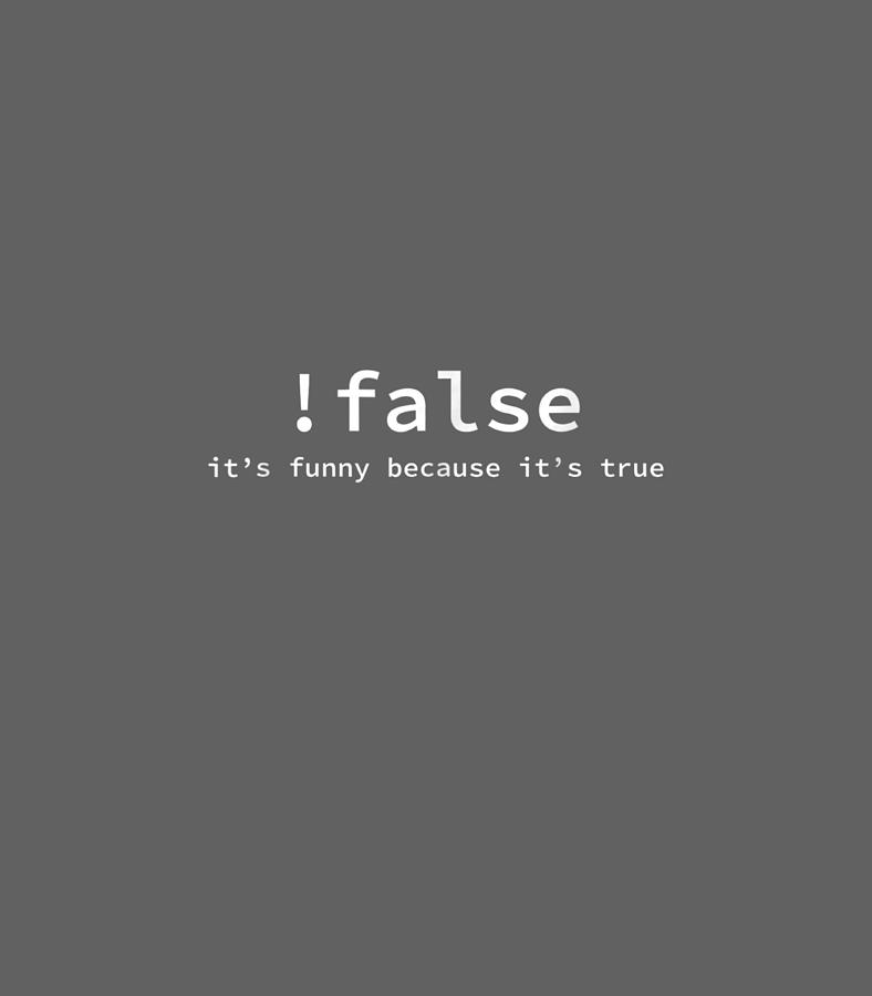 Funny False Programming Coding for Programmers Digital Art by Mehmet ...