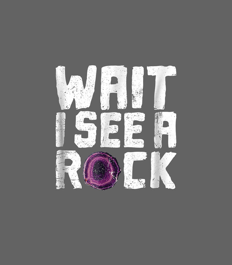 Funny Geologist Rock Hounding Geode Vintage Digital Art by Oliwer ...