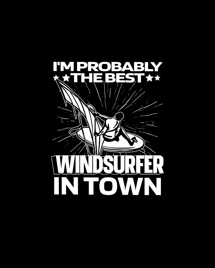 Funny Windsurfer Sailboarding - Boardsailing Windsurfing Digital Art by ...