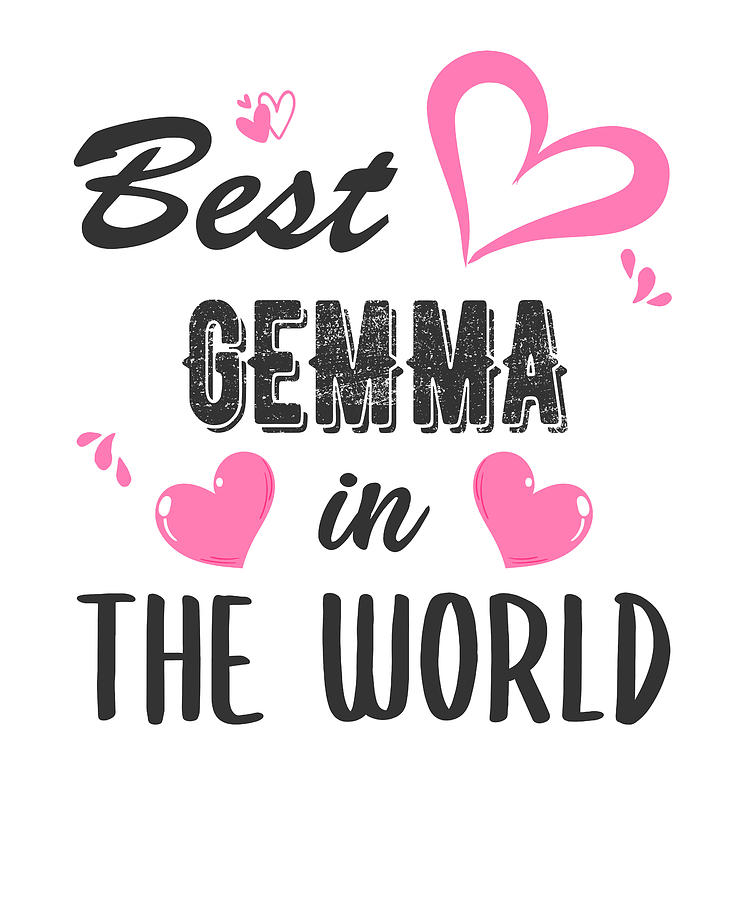 Gemma Name Best Gemma In The World Digital Art By Elsayed Atta Pixels