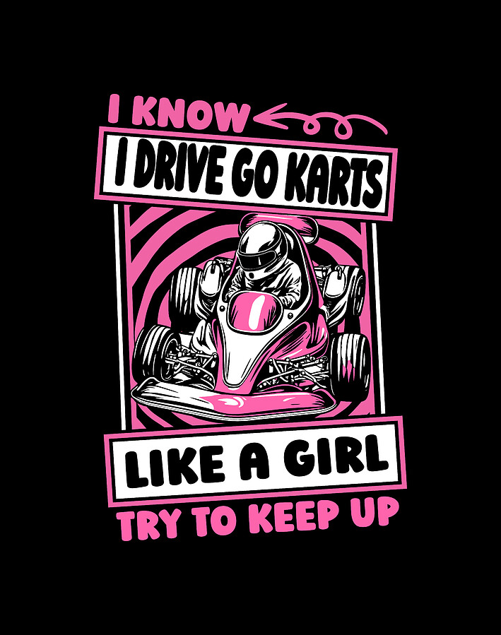 Go Kart Girl Racer - Race Karting Digital Art by Crazy Squirrel - Fine Art America