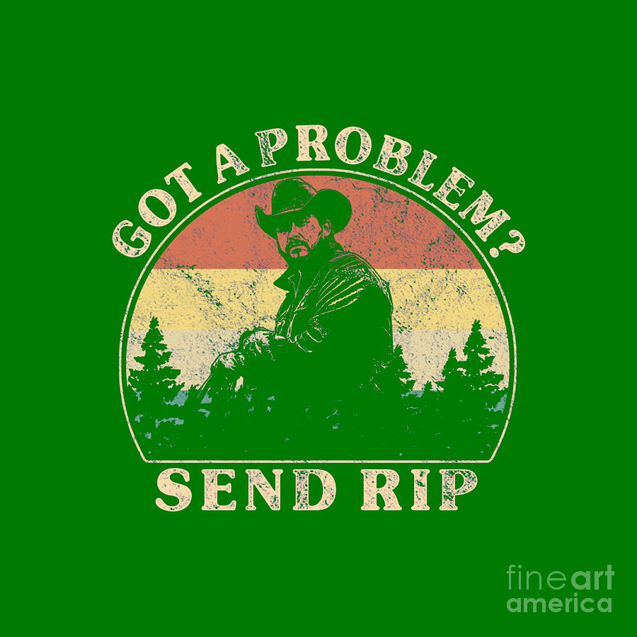 Got a problem Send Rip Drawing by Paul Hall - Fine Art America