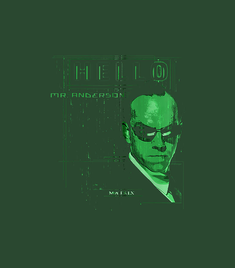 He Matrix Agent Smith Hello Mr. Anderson Code Drop Digital Art by Yasir Lotti - Fine Art America