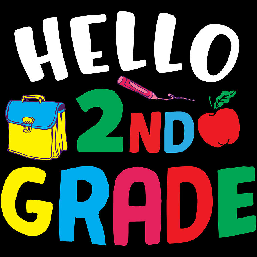 Hello 2nd Grade Back To School Digital Art by Sweet Birdie Studio ...