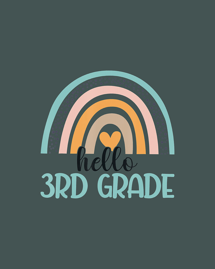 Hello Third Grade Back To School 3Rd Grade Rainbow Teacher Digital Art ...