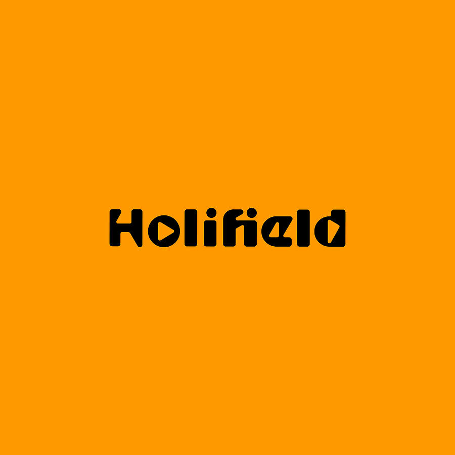 Holifield #Holifield Digital Art by TintoDesigns - Fine Art America