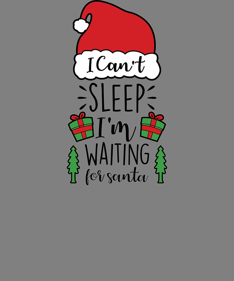 Hot Cocoa I Cant Sleep Im Waiting For Santa Digital Art By Stacy