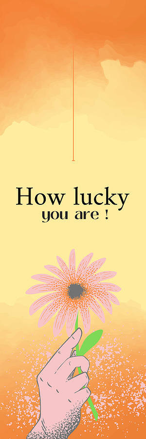 How Lucky You Are Art Digital Art by Palash Khan - Pixels