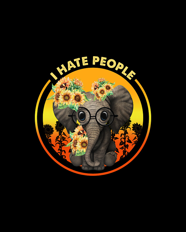 I Hate People Elephant Digital Art by Do Tran Quang - Pixels