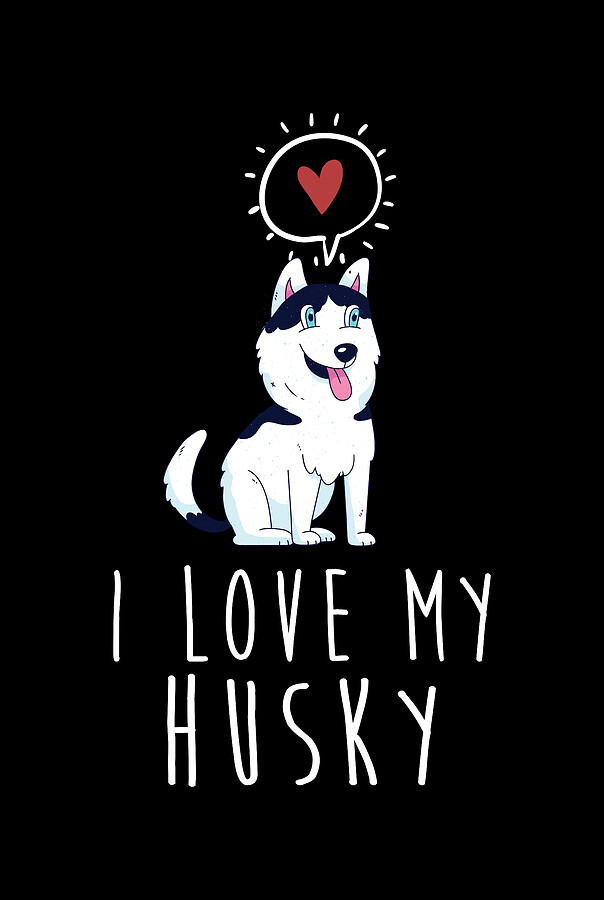 I Love My Husky Siberian Heart Dog Owner Pet Gift Digital Art by Thomas ...